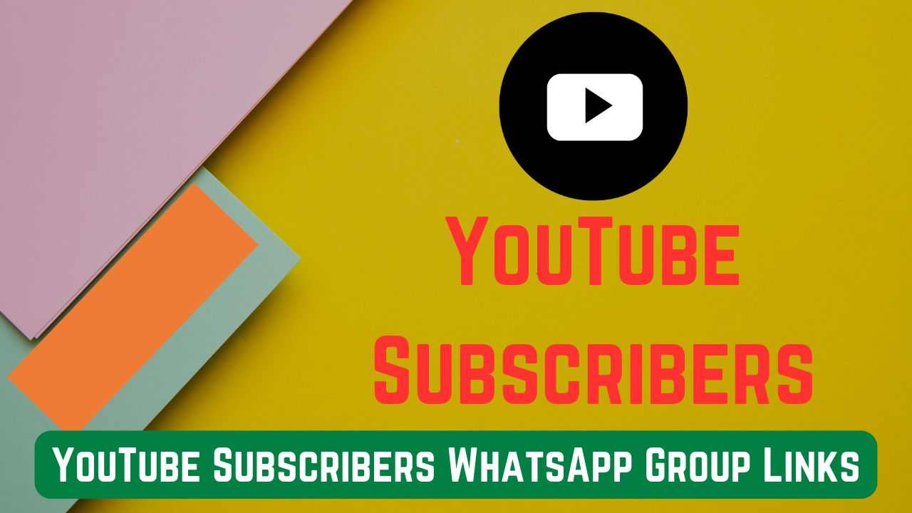 990+ YouTube Subscribers WhatsApp Group Links (10k Subs)